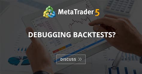 Debugging Backtests Best Expert Advisors Mql4 And Metatrader 4 Mql4 Programming Forum