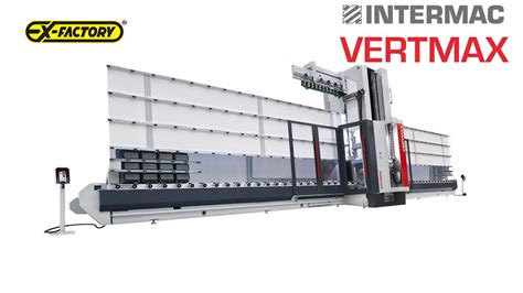 Intermac Vertmax 26 Cnc Vertical Glass Drilling Milling And Polishing