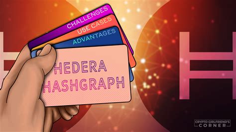 Exploring The Advantages Use Cases And Challenges Of Hedera Hashgraph