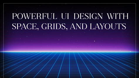 the power of space grids and layouts in design 🚀