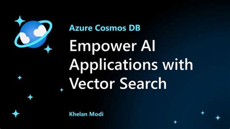 Boost Your Ai With Azure Cosmosdb Azure Cosmos Db Posted On The Topic
