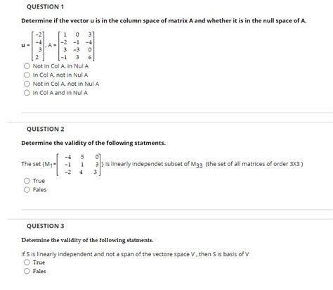 Solved Determine If The Vector U Is In The Column Space Of Chegg Com
