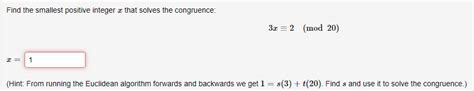 Solved Find The Smallest Positive Integer X That Solves The