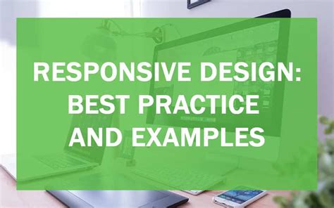 Responsive Design Best Practices And Examples