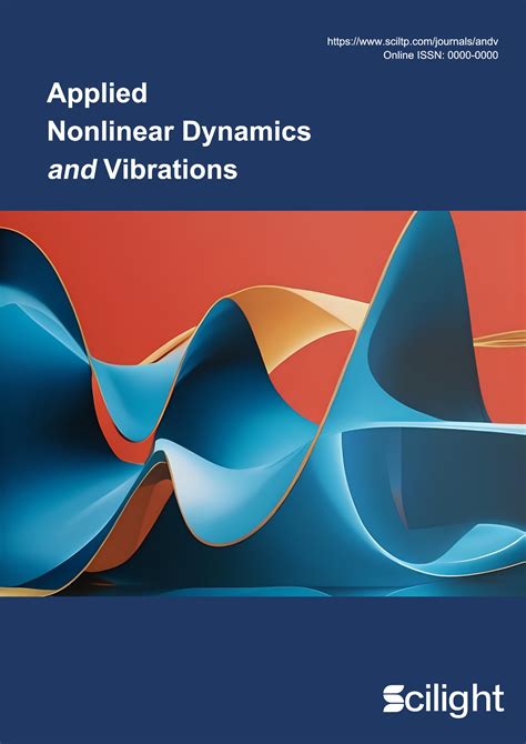 Applied Nonlinear Dynamics And Vibrations Andv Scilight
