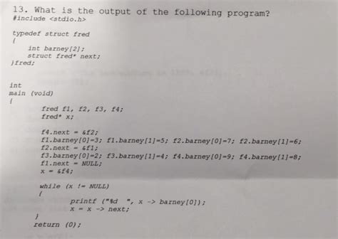 solved 13 what is the output of the following program