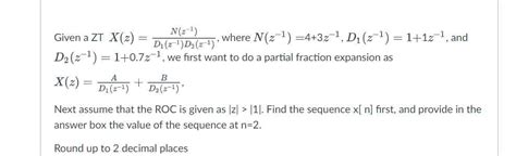 Solved Given A ZT X Z D Z D Z N Z Where Chegg