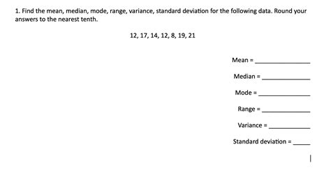 Solved 1 Find The Mean Median Mode Range Variance