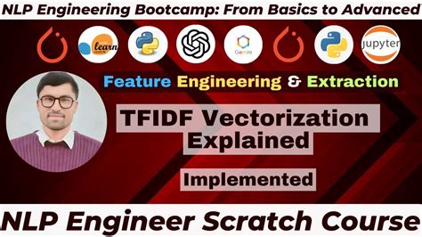 Tfidf Vectorization Explained And Implemented Nlp Feature Engineering