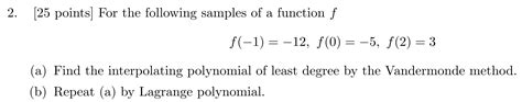 Solved 2 25 Points For The Following Samples Of A