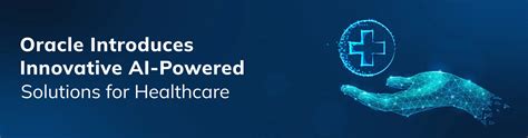 Oracles Generative Ai Powered Solutions For Healthcare
