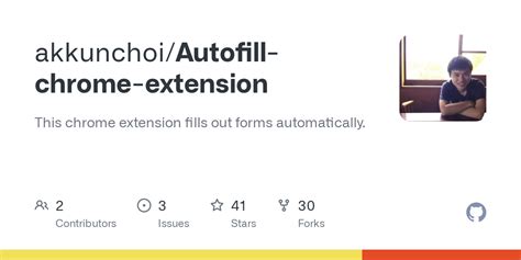 GitHub Akkunchoi Autofill Chrome Extension This Chrome Extension
