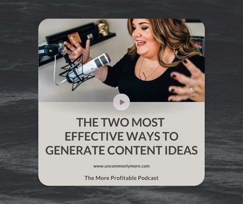 The Two Most Effective Ways To Generate Content Ideas