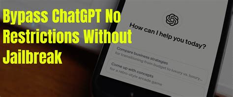 How To Bypass Chatgpt No Restrictions Easy Steps