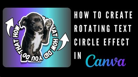 How To Create A Rotating Text Circle In Canva Youtube
