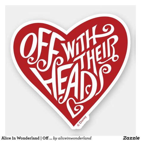 Alice In Wonderland Off With Their Heads Sticker Zazzle Alice In