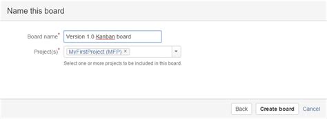 Creating Configuring And Using A Board In Jira Software Testing Class