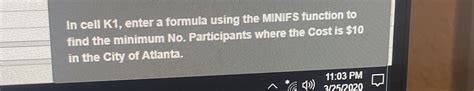 Solved In Cell K1 ﻿enter A Formula Using The Minifs