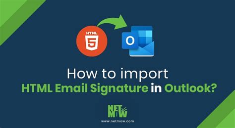 How To Import HTML Email Signature In Outlook Email Template Design