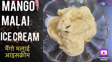 Mango Week Recipe3mango Malai Ice Cream🍨 Natural Fruit No Condensed Milk No Whipped Cream🥭