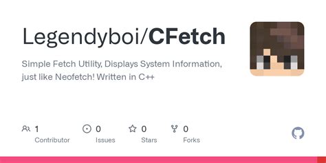 Github Legendyboicfetch Simple Fetch Utility Displays System