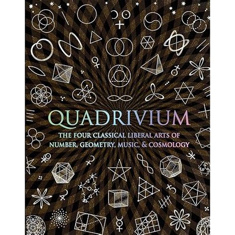 Quadrivium The Four Classical Liberal Arts Of Number