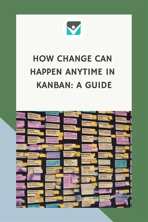 How Change Can Happen Anytime In Kanban A Guide Artofit