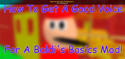 How To Use Text To Speech For A Baldi Mod Tutorial For Baldis Basics Baldi Tutorials