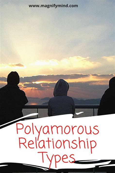 Polyamorous Relationship Types 6 Types Of Polyamory Relationship Artofit