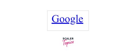 what is the correct html for creating a hyperlink scaler topics