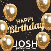 Happy Birthday Joshua  Happy Birthday Joshua Birthday Discover
