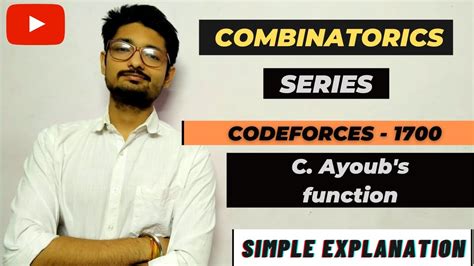Combinatorics Lecture L5 C Ayoubs Function Codeforces Youtube