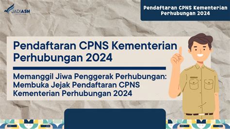 Pendaftaran Cpns Kementerian Perhubungan 2024 Memanggil Jiwa Penggerak Perhubungan Membuka