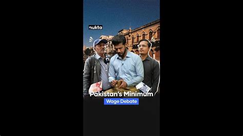 Is Pakistans Minimum Wage Enough Nukta