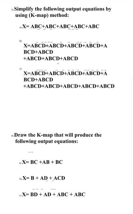 Solved 5 Simplify The Following Output Equations By Using
