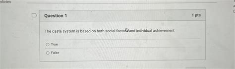 Solved Olicisquestion 11 ﻿ptsthe Caste System Is Based On