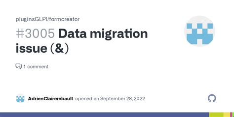 Data Migration Issue And · Issue 3005 · Pluginsglpiformcreator · Github