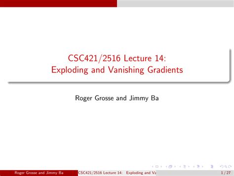 Ppt Csc4212516 Lecture 14 Exploding And Vanishing Gradients Roger