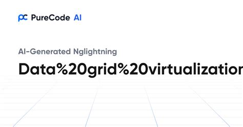Build Great Nglightning Data20grid20virtualization Components Faster