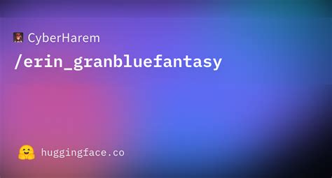 cyberharem erin granbluefantasy · datasets at hugging face