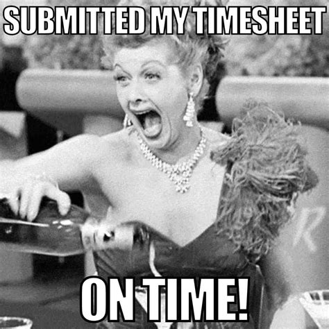 Timesheet Meme 30 Creative Ways To Keep Your Team On Track Timeular
