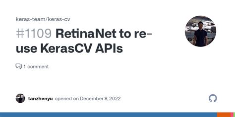 Retinanet To Re Use Kerascv Apis · Issue 1109 · Keras Teamkeras Cv