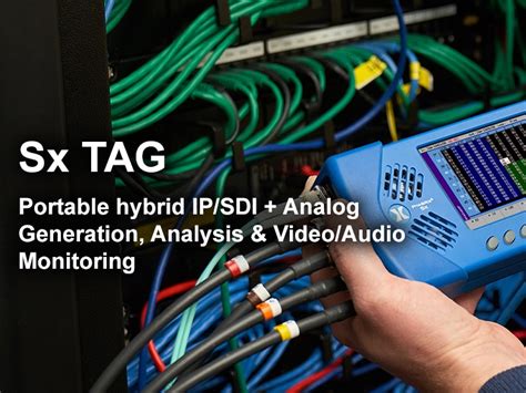 Why Is The PHABRIX Sx TAG The Ideal Handheld For Your ST 2110 Test And Measurement PHABRIX