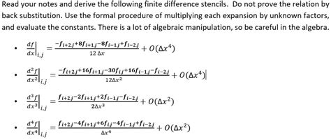 Solved Read Your Notes And Derive The Following Finite Difference