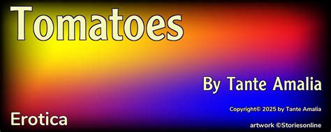 Tomatoes Erotica Sex Story