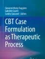 The Case Formulation Approach To Cognitive Behavior Therapy And