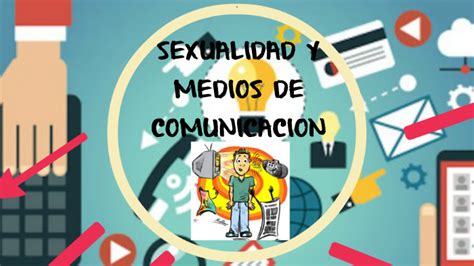 La Adolescencia Una Etapa Maravillosa Medios De Comunicación Y Sexualidad