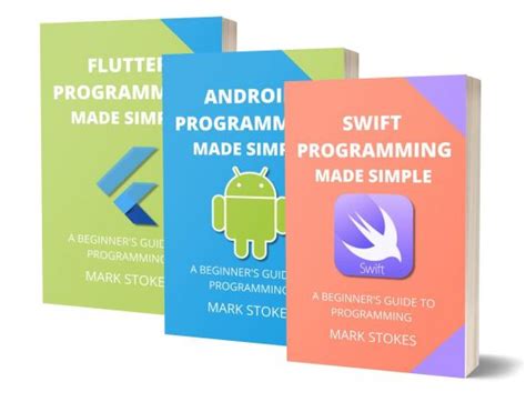 Swift Android And Flutter Programming Made Simple Softarchive