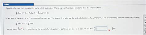 Solved Step Recall The Formula For Integration By Parts Chegg Com