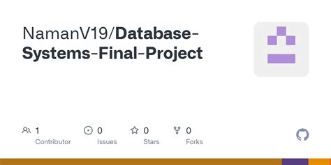 Github Namanv19database Systems Final Project
